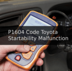 P1604 Code Toyota - Startability Malfunction (Explained) - Mechanic Ask
